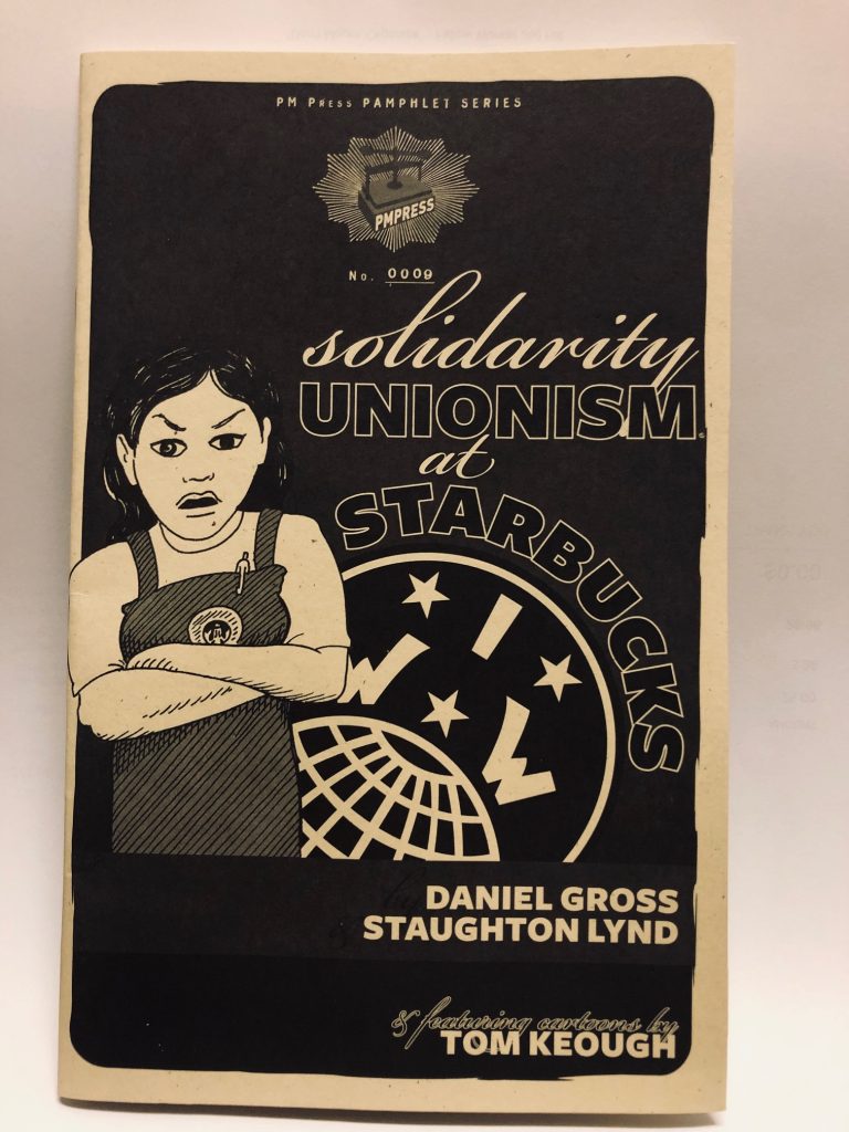 Solidarity Unionism at Starbucks – IWW Store
