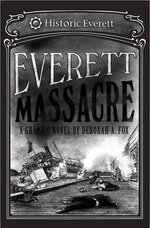 The Everett Massacre – IWW Store